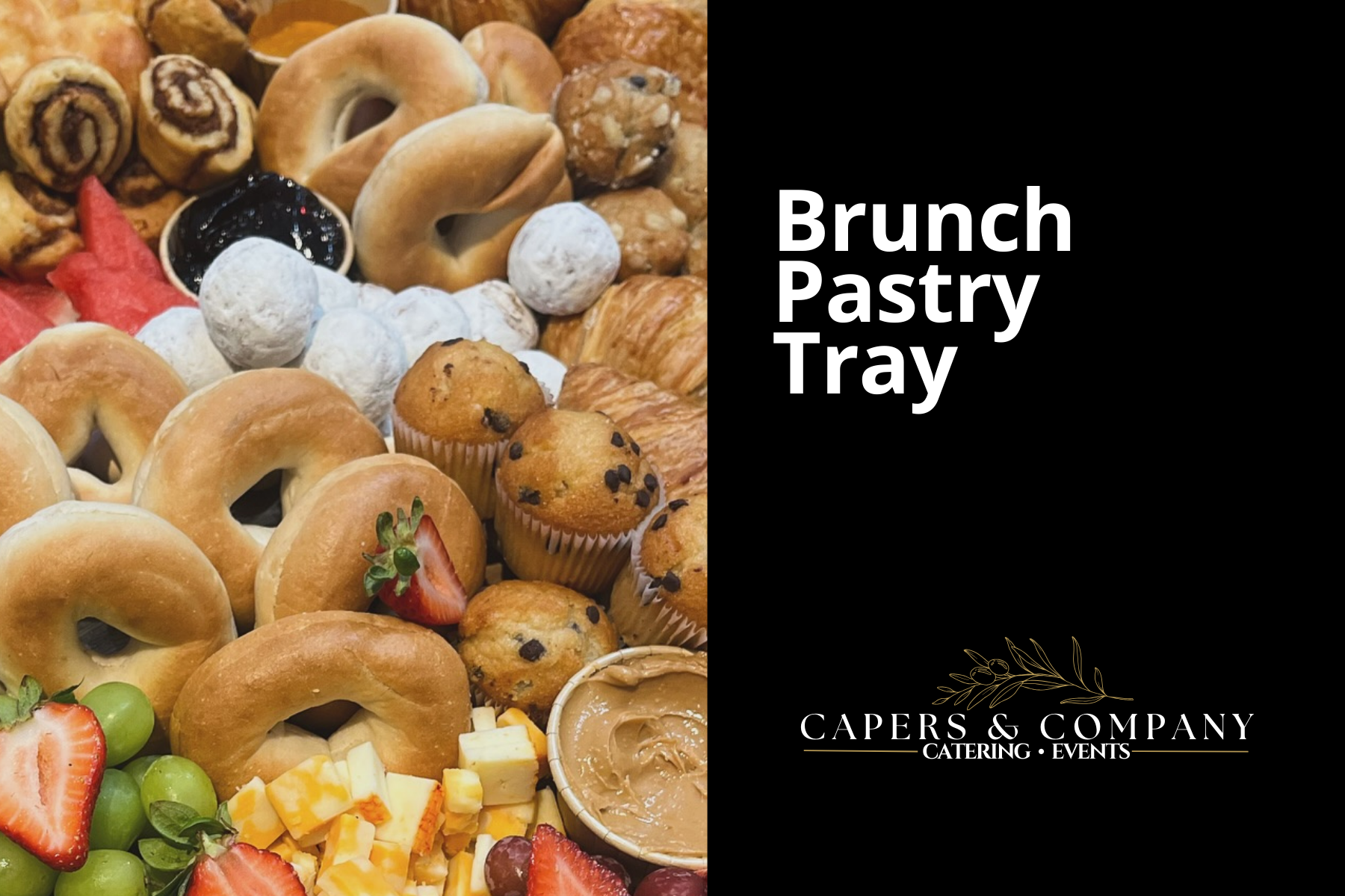 Brunch Pastry Tray | Charcuterations Catering