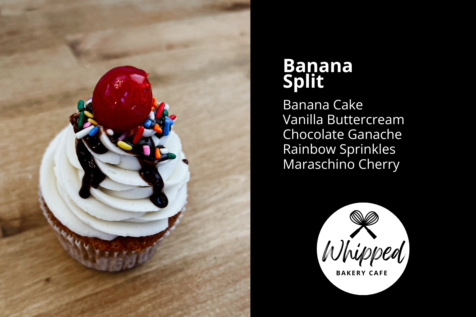 Banana Split Cupcakes | Charcuterations at the Whipped Bakery Cafe